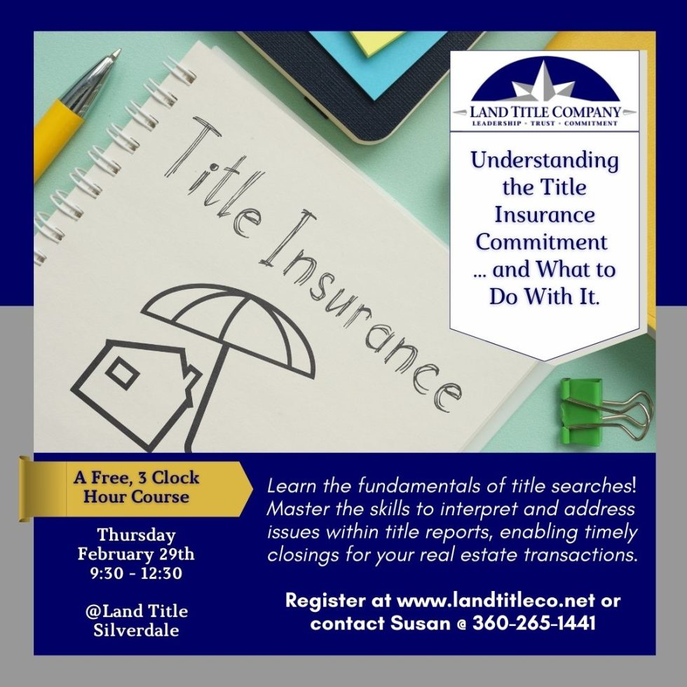 Understanding the Title Commitment - and What to Do With It (3 Clock Hours) - Silverdale, Port ...